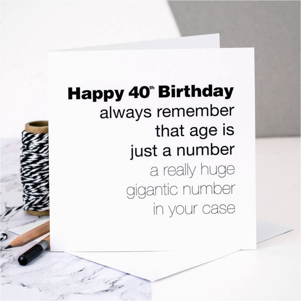 Funny Things To Write In A 40th Birthday Card BirthdayBuzz