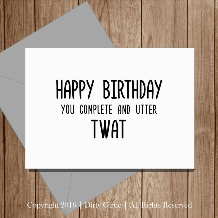 Vulgar Birthday Cards The 25 Best Rude Birthday Cards Ideas On 
