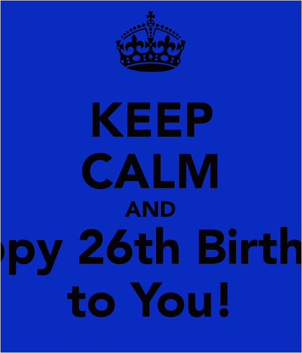 Happy 26th Birthday Quotes BirthdayBuzz