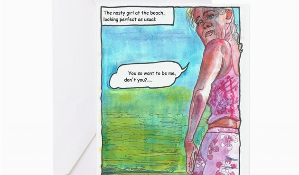 Nasty Birthday Cards Nasty Girl Greeting Card By Slightlybentcards